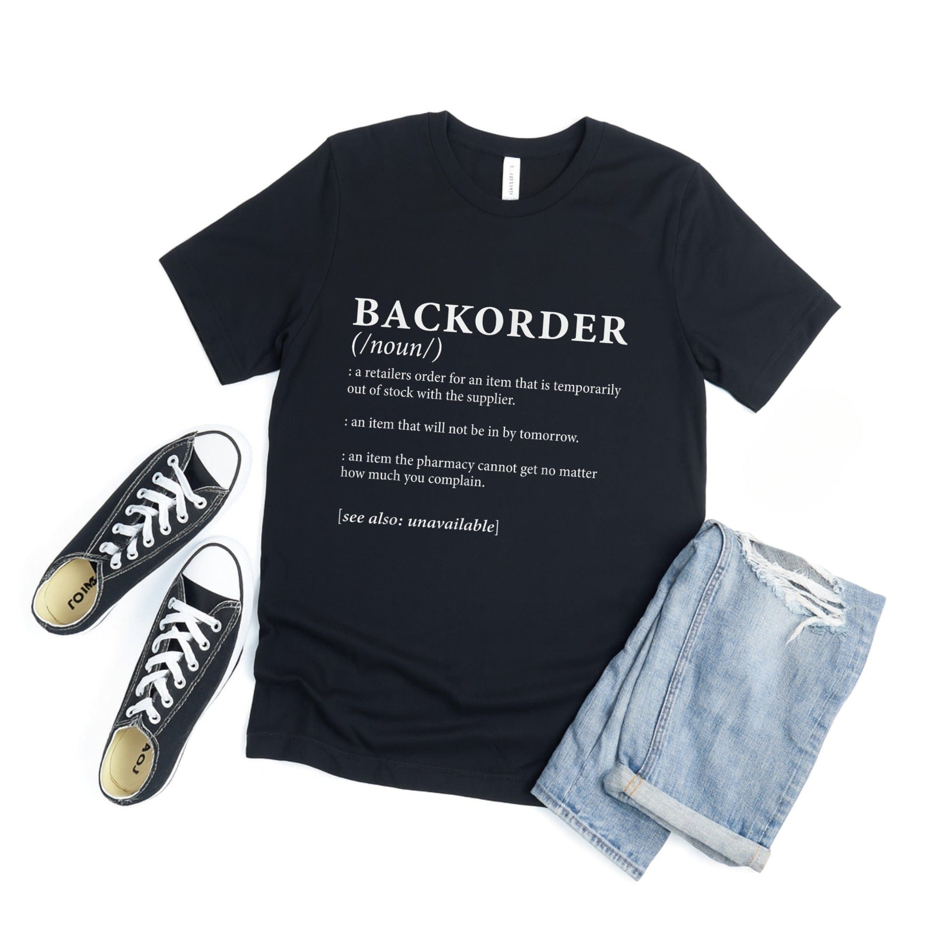 Backorder Definition Shirt | Funny Pharmacy Tee for Pharmacists & Techs ...